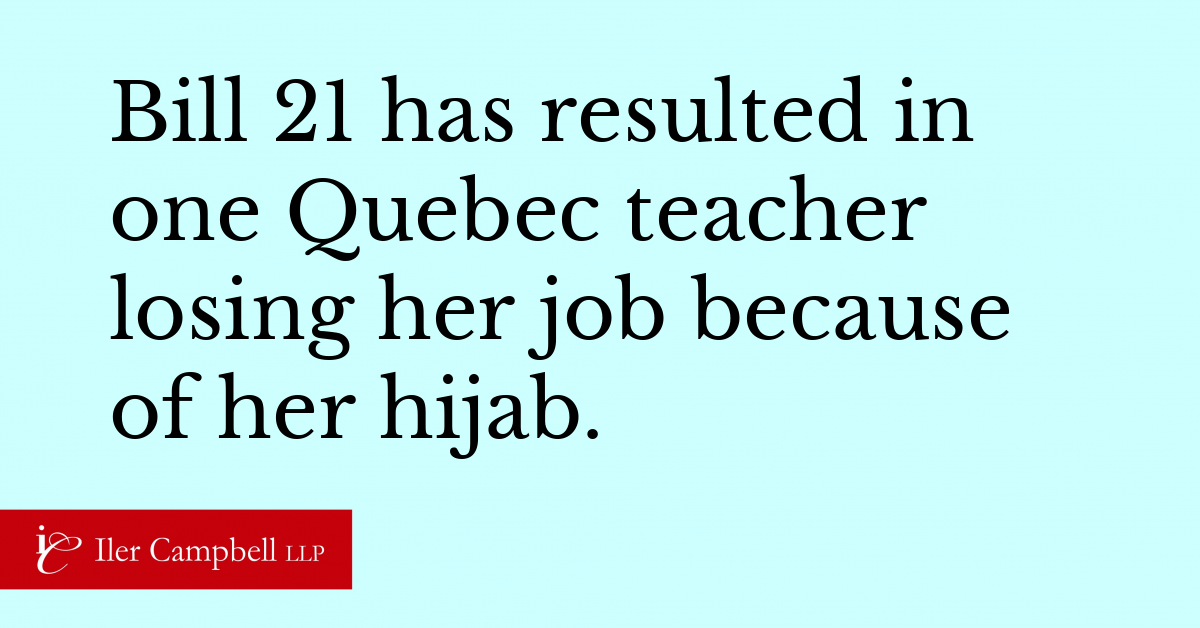 Bill 21: the Charter, the challenge, and the controversy | Iler ...