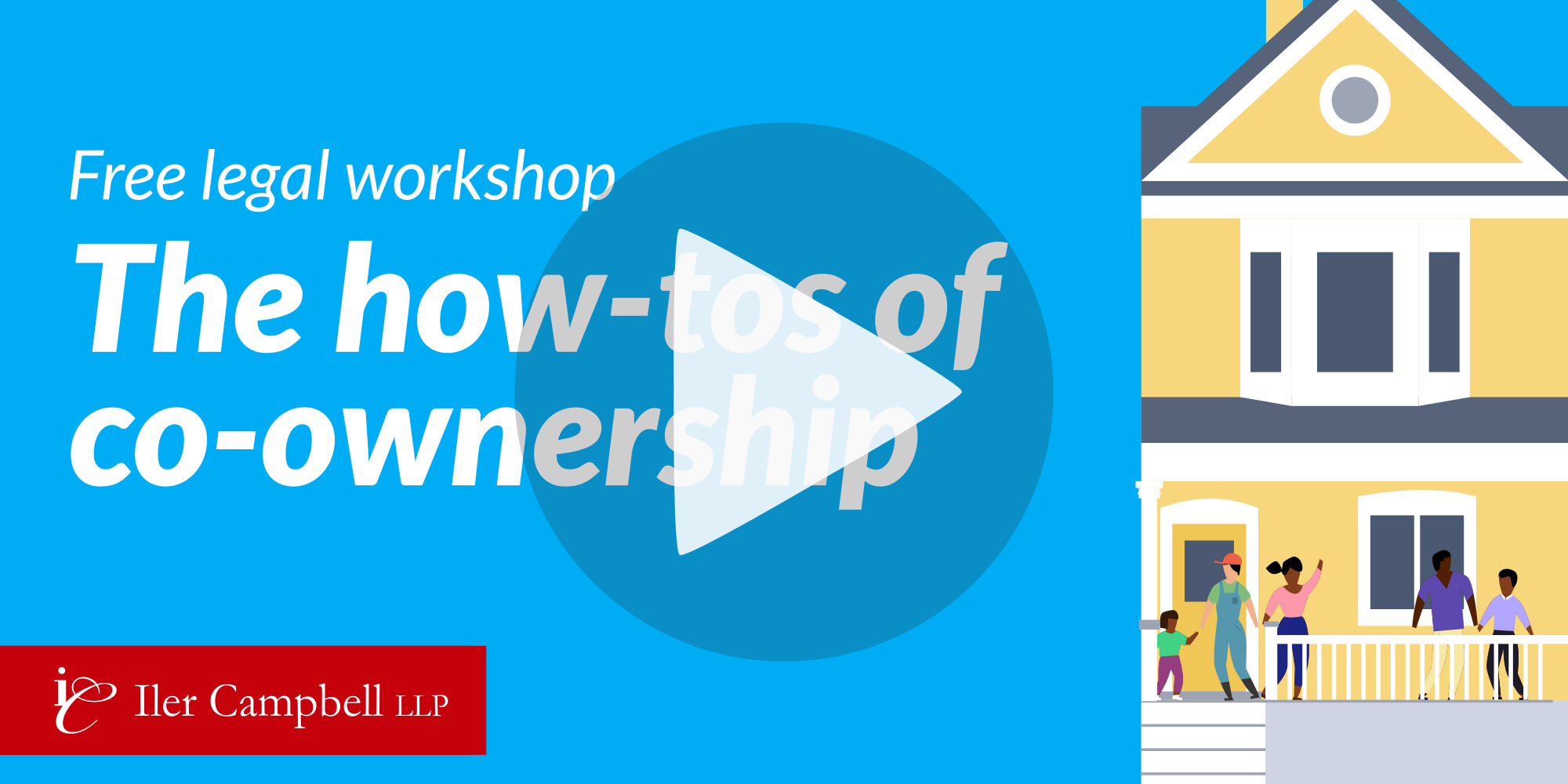 The how-tos of housing co-ownership | Iler Campbell LLP